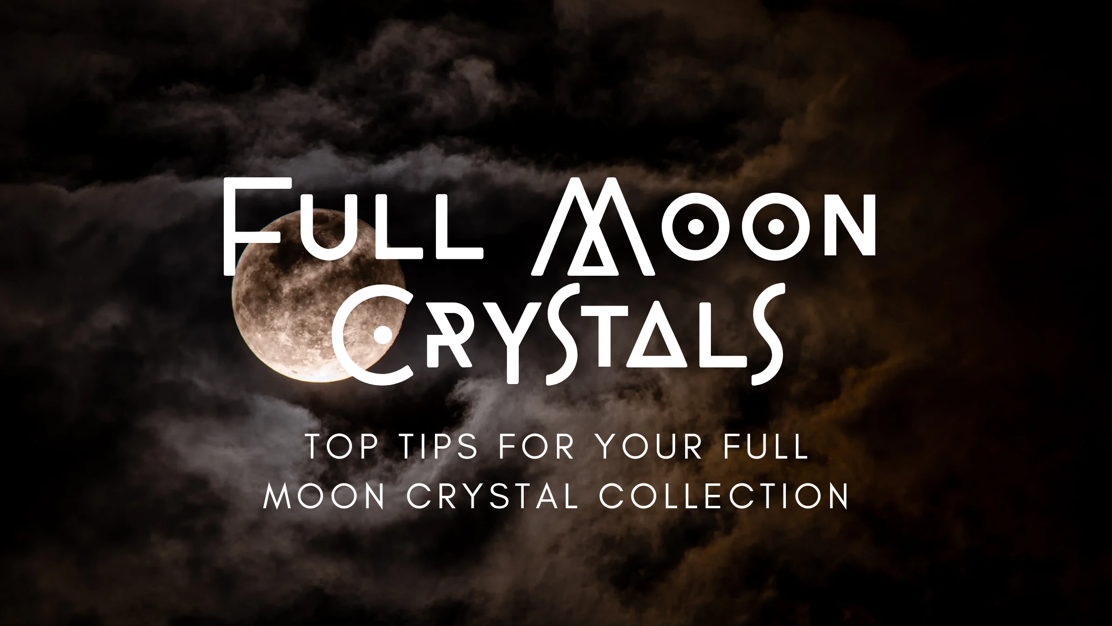 Full Moon Magic: Crystals to Enhance Your Lunar Rituals – Stardust Gems ...